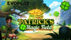 Patrick's Magic Field by Evoplay: Review and Tips!
